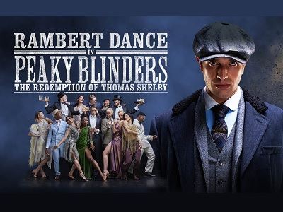 Tickets selection for Rambert Dance in Peaky Blinders : The Redemption ...