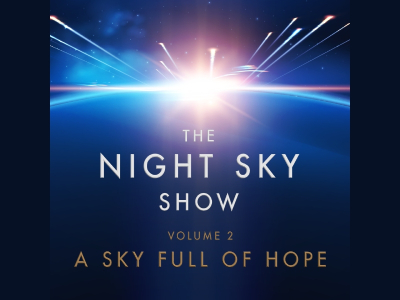 Show Details: Night Sky Show - Volume Two: A Sky Full of Hope
