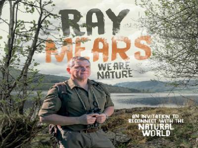 Show Details: Ray Mears – We Are Nature