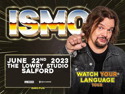 Show Details: Ismo: Watch Your Language Tour