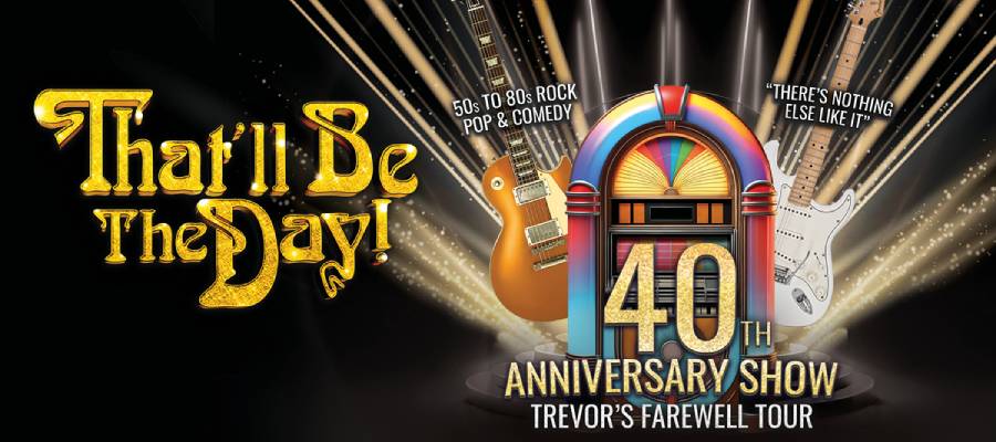 Show Details: That’ll Be The Day – 40th Year Anniversary Tour